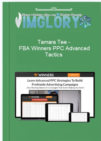 Get Tamara Tee – FBA Winners PPC Advanced Tactics Group Buy - IMGLORY