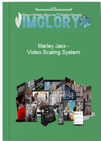 Get Marley Jaxx – Video Scaling System Group Buy - IMGLORY