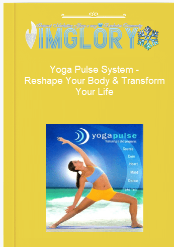 Get Yoga Pulse System – Reshape Your Body & Transform Your Life Group ...
