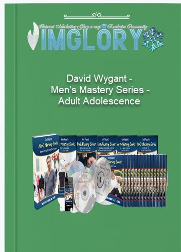 Get David Wygant – Men’s Mastery Series – Adult Adolescence Group Buy ...
