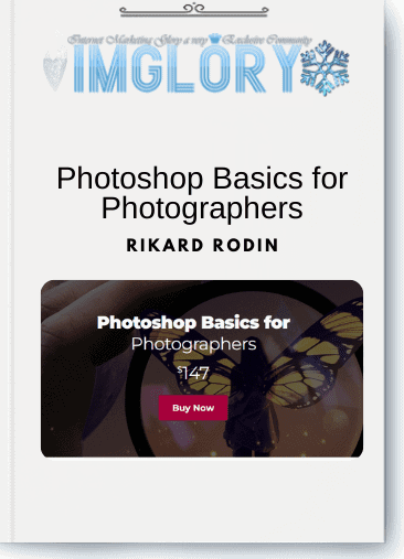 Get Rikard Rodin – Photoshop Basics for Photographers Group Buy - IMGLORY