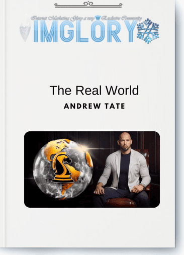 Get Andrew Tate – The Real World Group Buy - IMGLORY