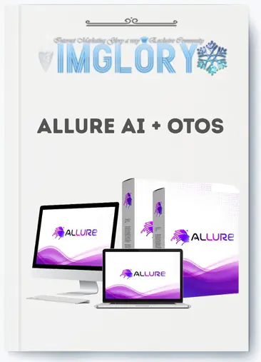 Get Allure AI + OTOs Group Buy - IMGLORY